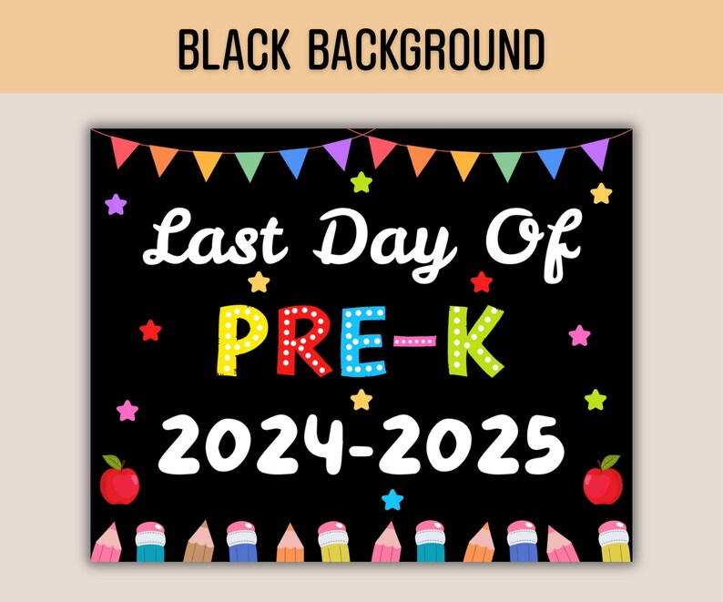 Last Day of Pre-k Sign Printable, Last Day of School Sign, End of ...