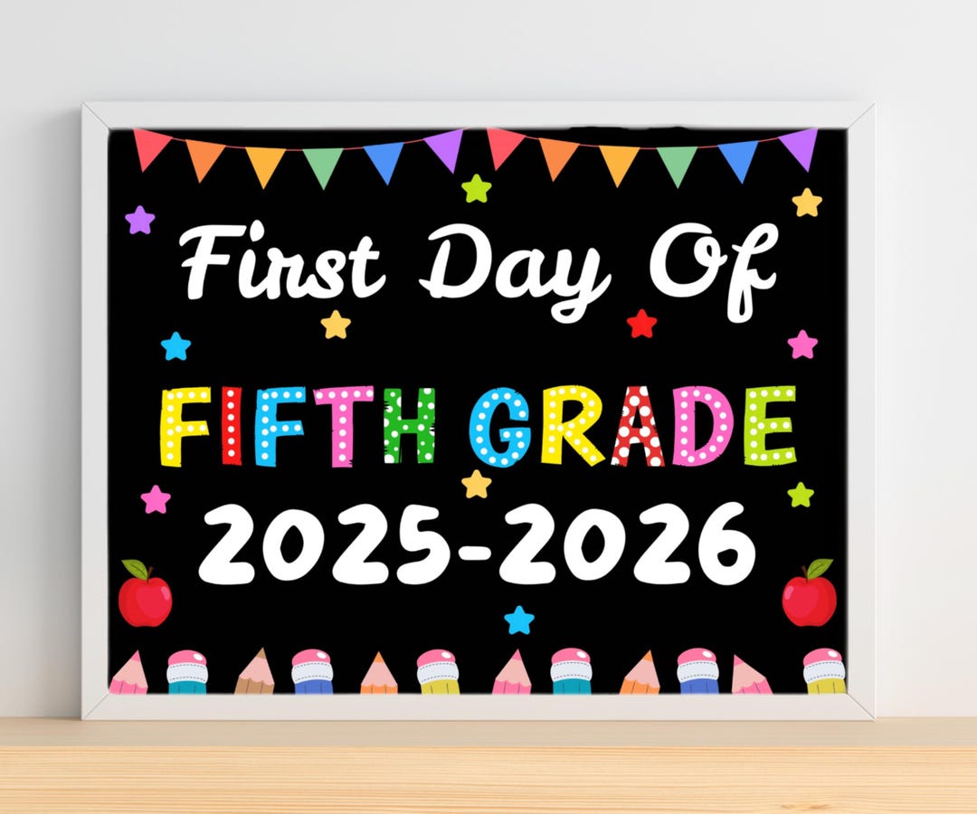 First Day of Fifth Grade Sign Printable, First Day of School Sign ...