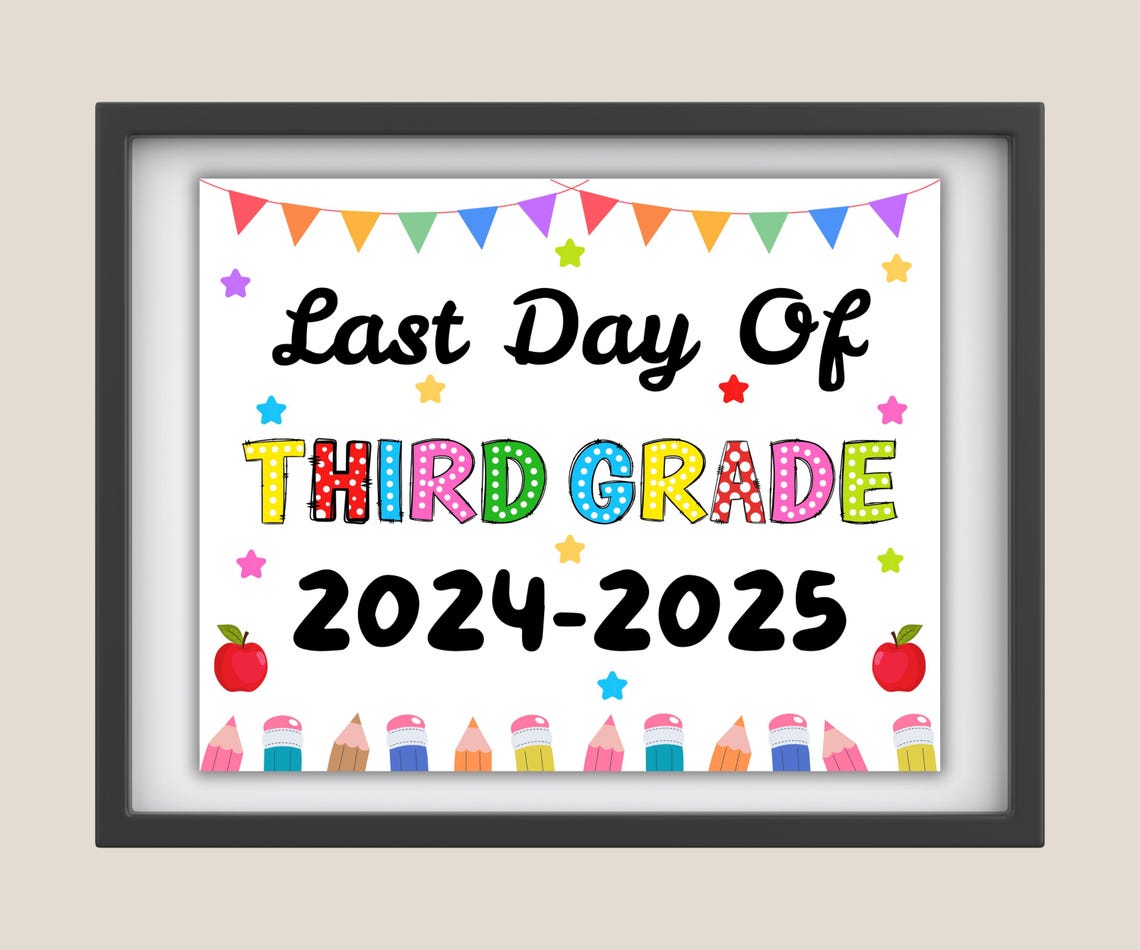 Last Day of Third Grade Sign: End of School Year Photo Prop (digital ...