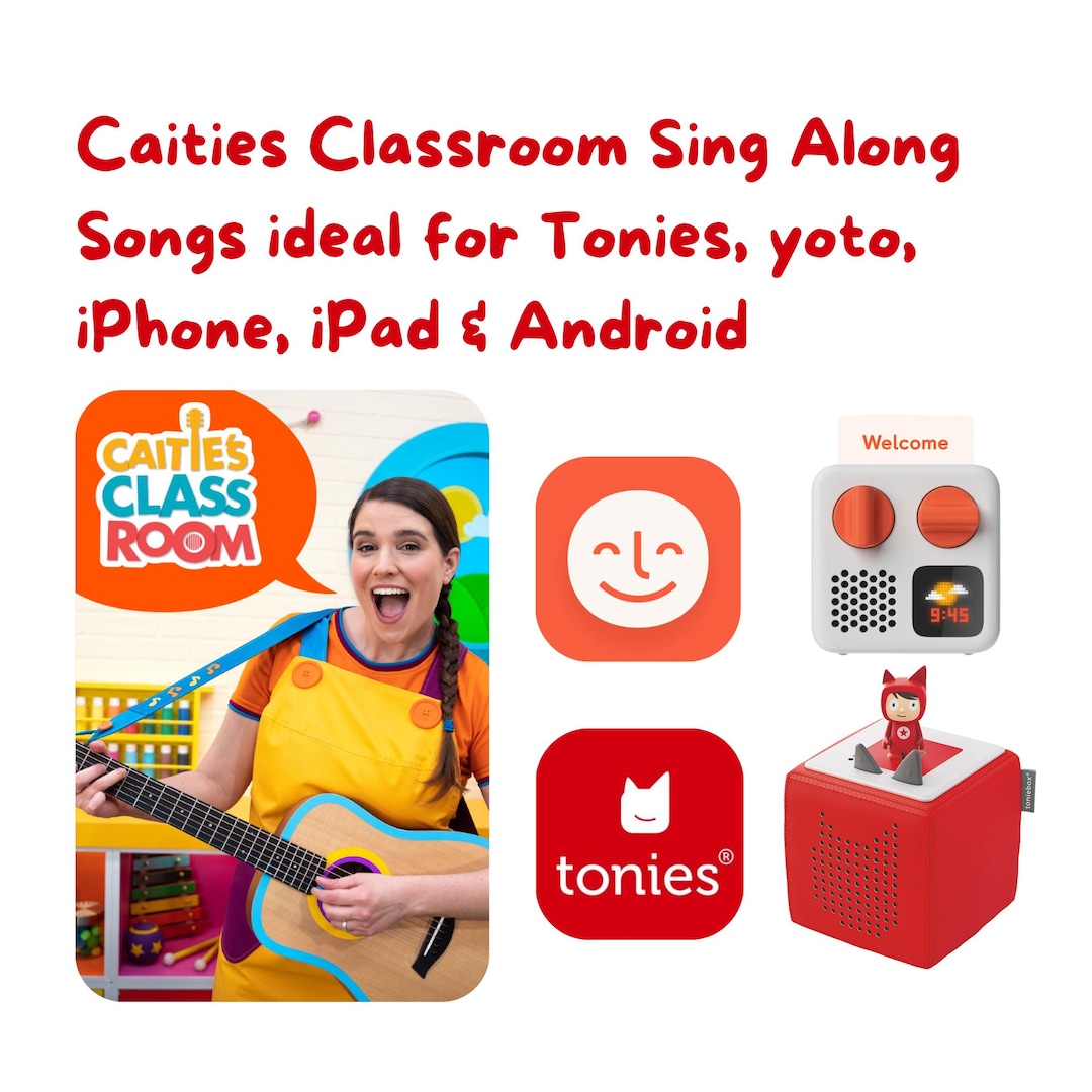 Caities Classroom, Song Along, Song Collection, Tonies, Yoto, Audio ...