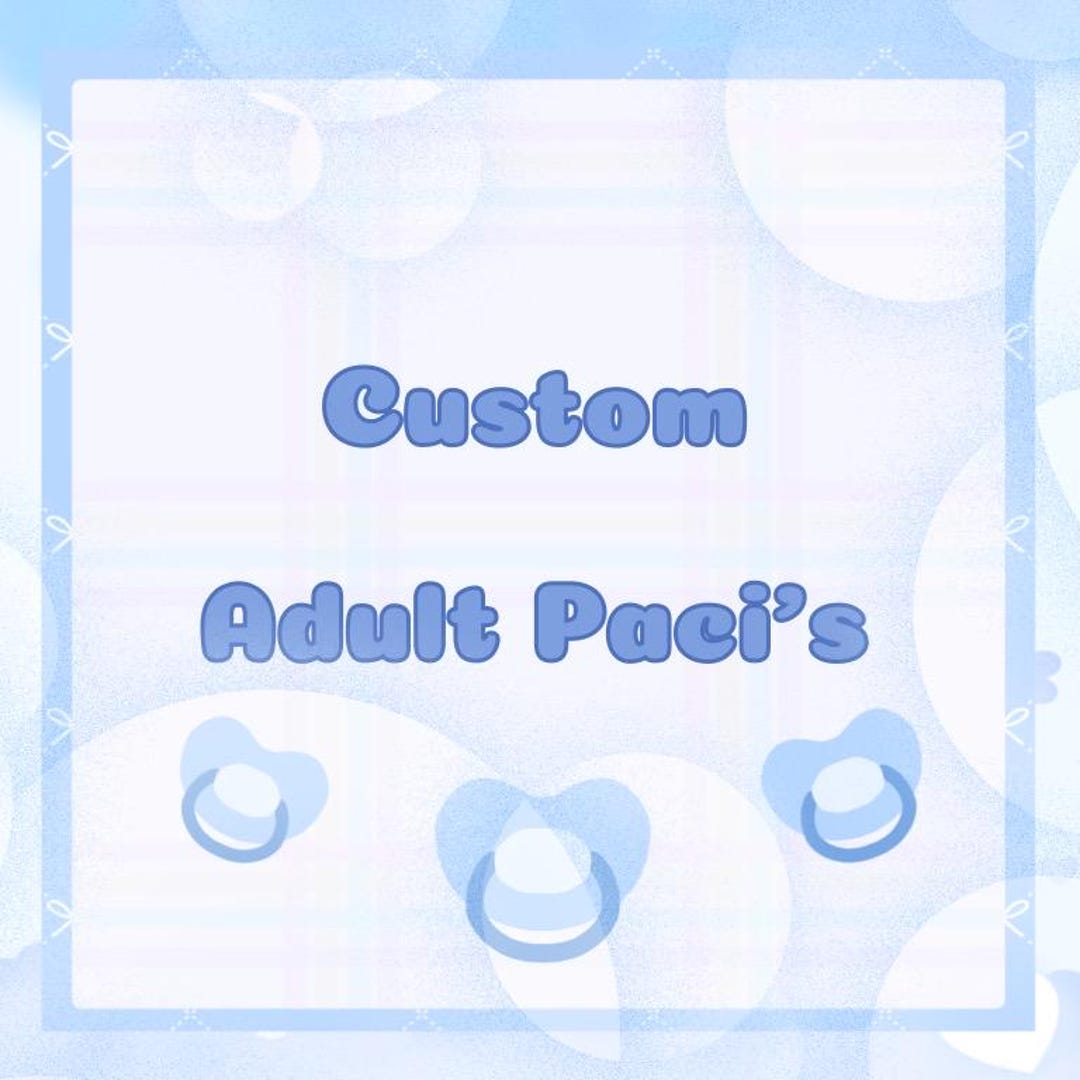 Custom Adult Pacifier // Little Gear // Little Space // Age Regression ...