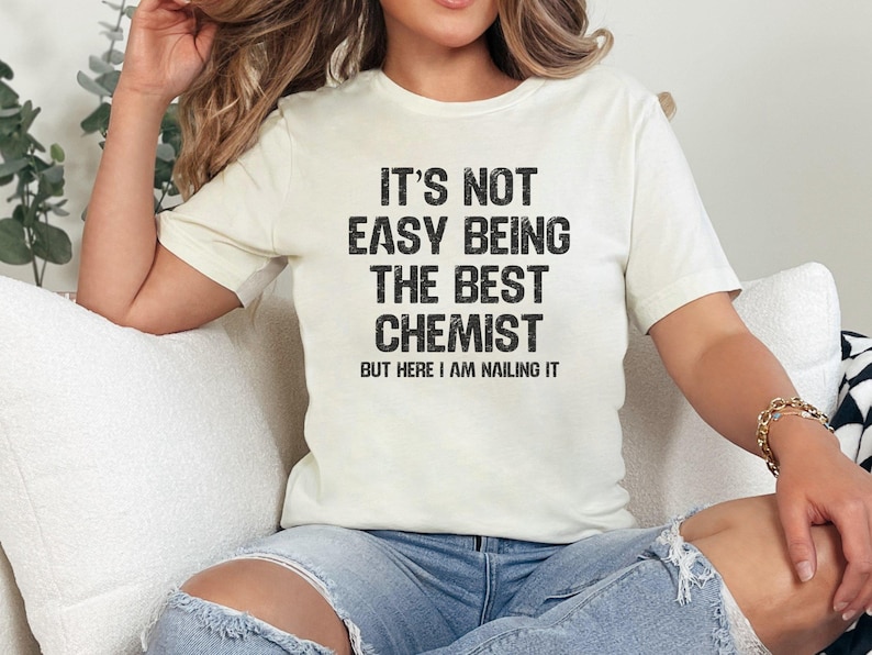 Best Chemist T-shirt, Funny Chemistry Shirt, Science T-shirt, Chemist ...