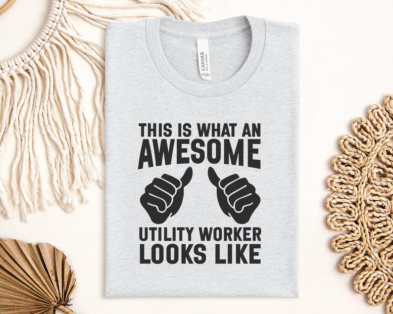 Awesome Utility Worker T-shirt, Funny Gift Tee, Appreciation Shirt ...
