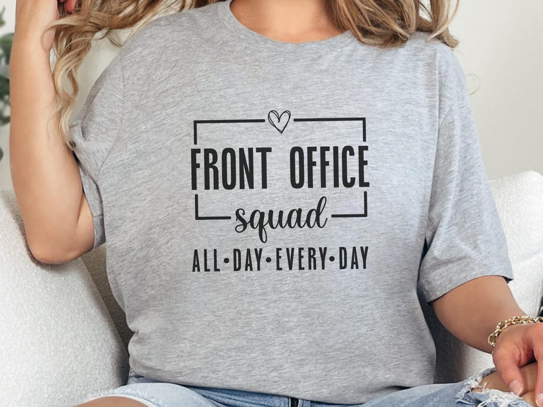 Front Office Squad T-shirt, Office Team Tee, Front Desk Shirt, Coworker ...