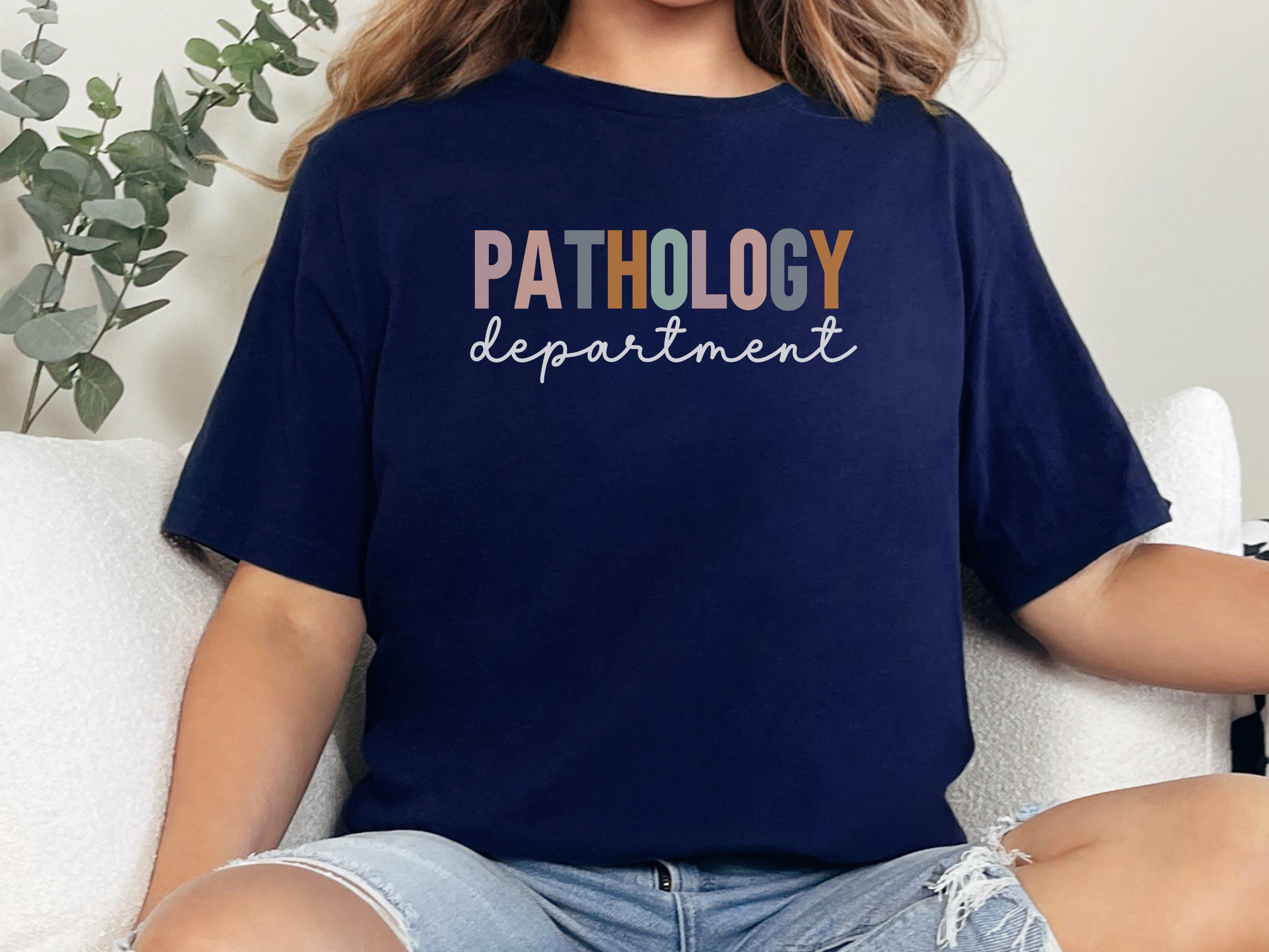 Pathology Department Shirt, Medical Lab T-shirt, Funny Pathology Tee ...