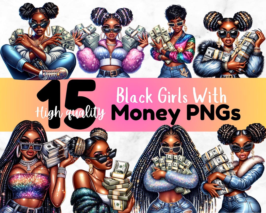 15 Girls With Money Clipart Bundle Hustler Girls PNG Girl Boss Hustle ...