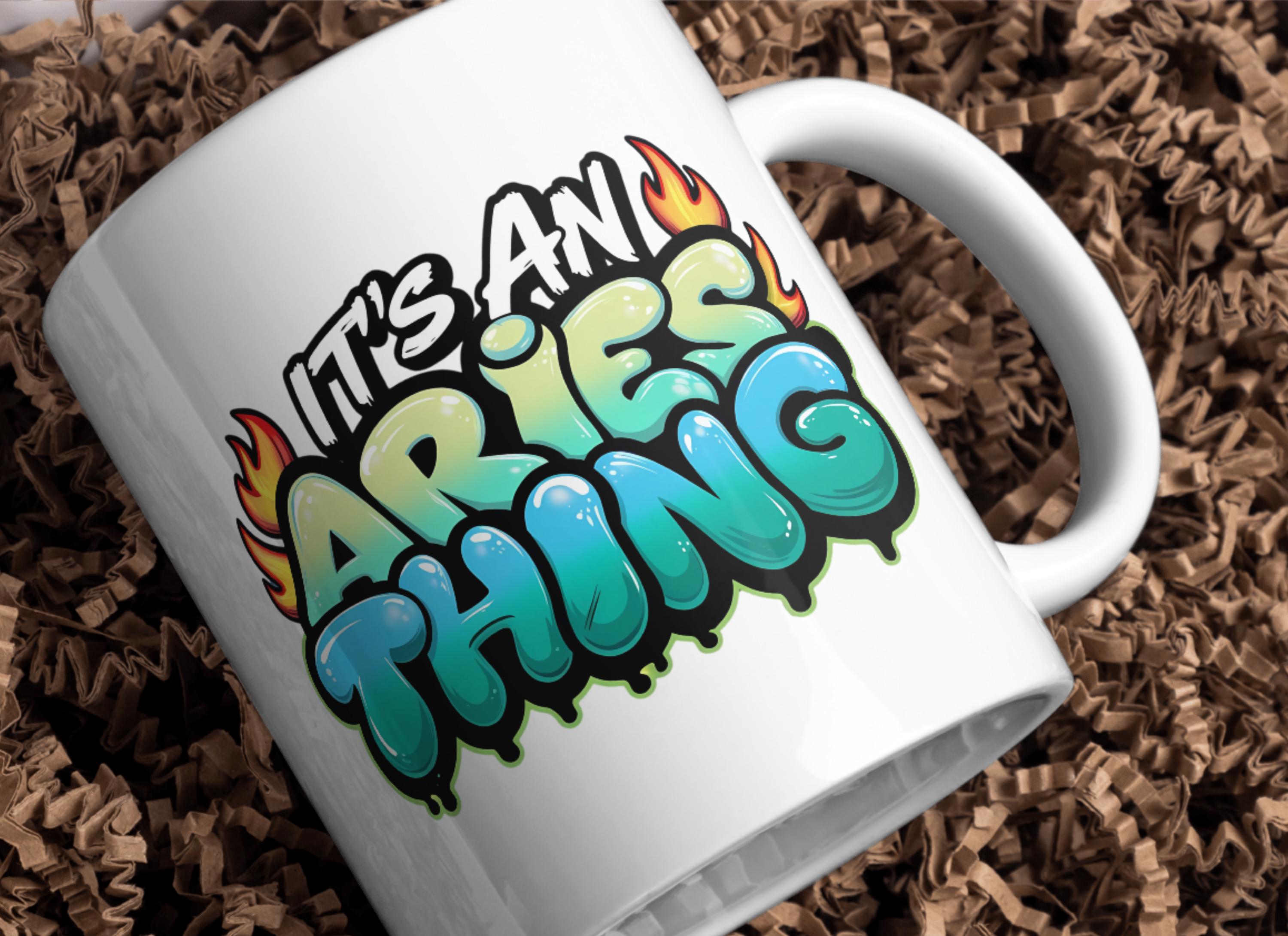 It's an Aries Thing PNG Aries Zodiac Sign Sublimation Aries Girl ...