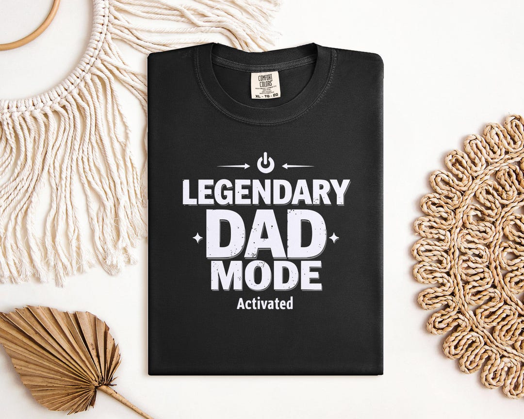 Legendary Dad Mode Activated T-shirt, Funny Dad Shirt, Fathers Day Gift ...