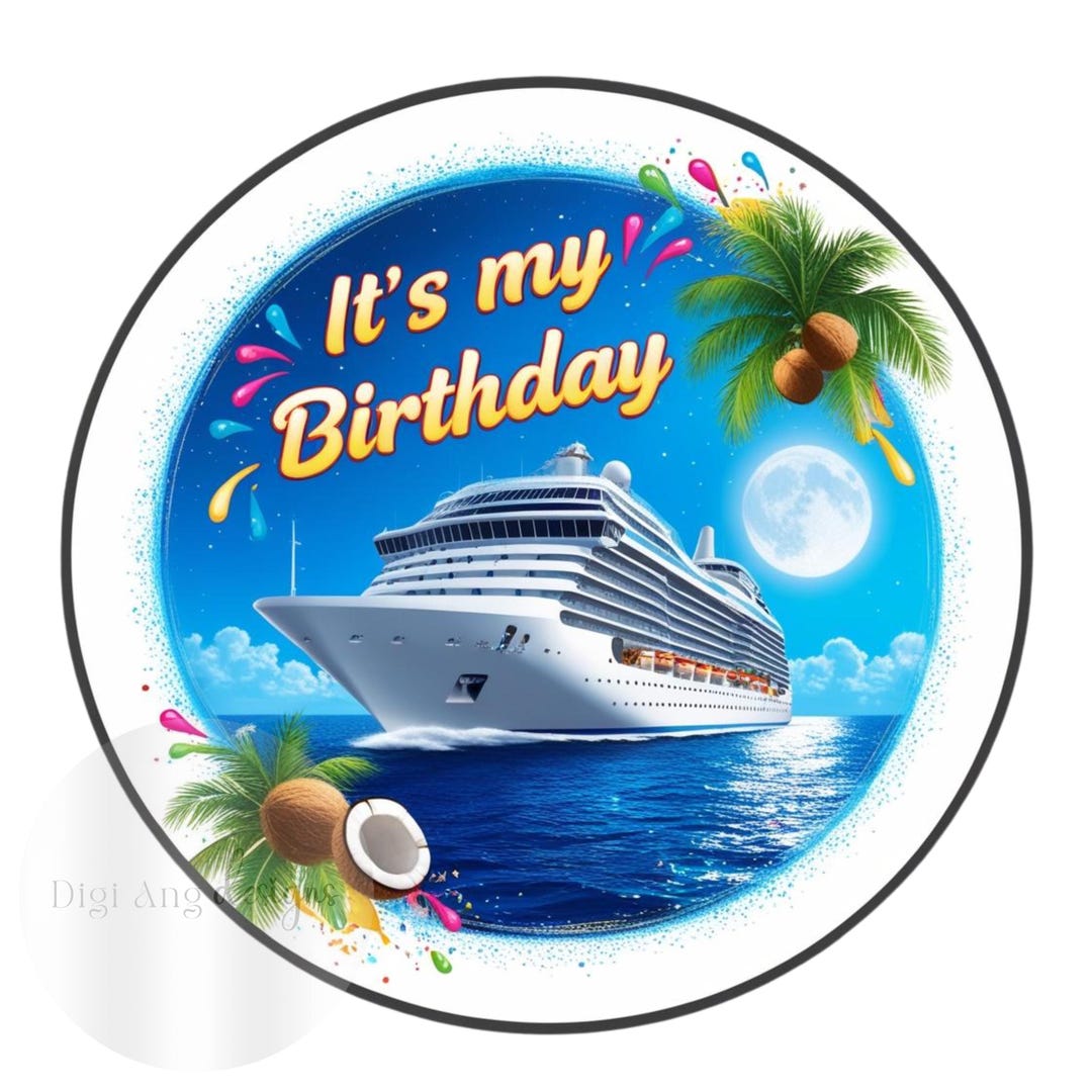 It's My Birthday Cruise PNG - Birthday PNG, Cruise Sublimation Design ...