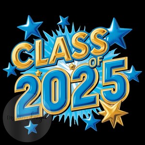 Senior 2025 Graduation Blue Gold Star Sublimation Digital Download PNG ...
