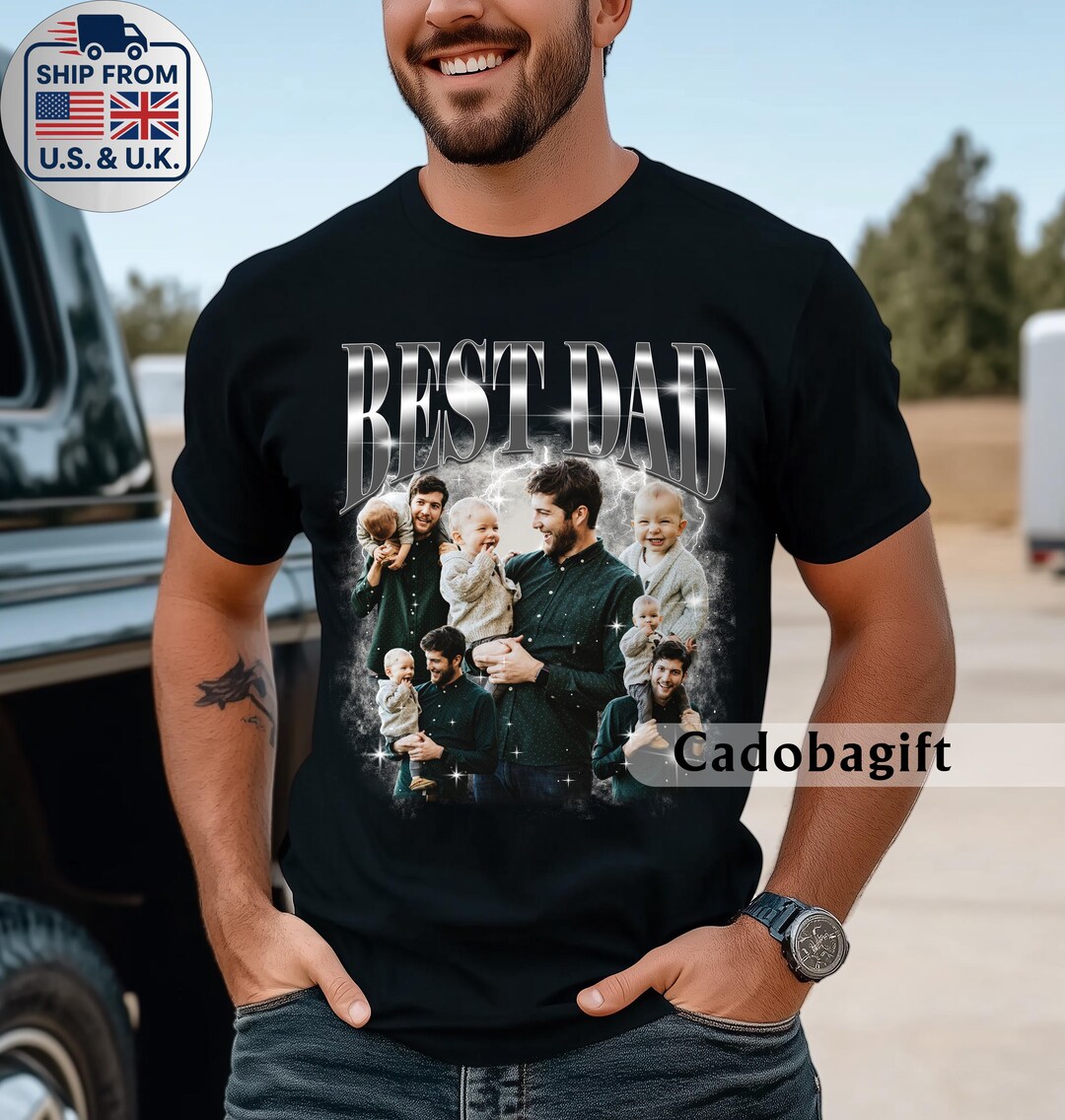 Custom Bootleg Dad Shirt, Best Dad Ever Photo Tee, Personalized Father ...
