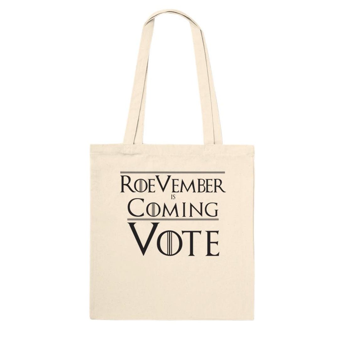 Roevember is Coming on Light Colored Premium Tote Bag - Etsy