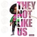 They Not Like Us Digital Print Design HBCU Sorority AKA , Homecoming ...