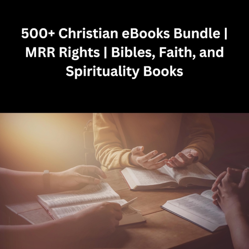 500+ Christian Ebooks Bundle | MRR Rights, Bibles, Faith, and ...