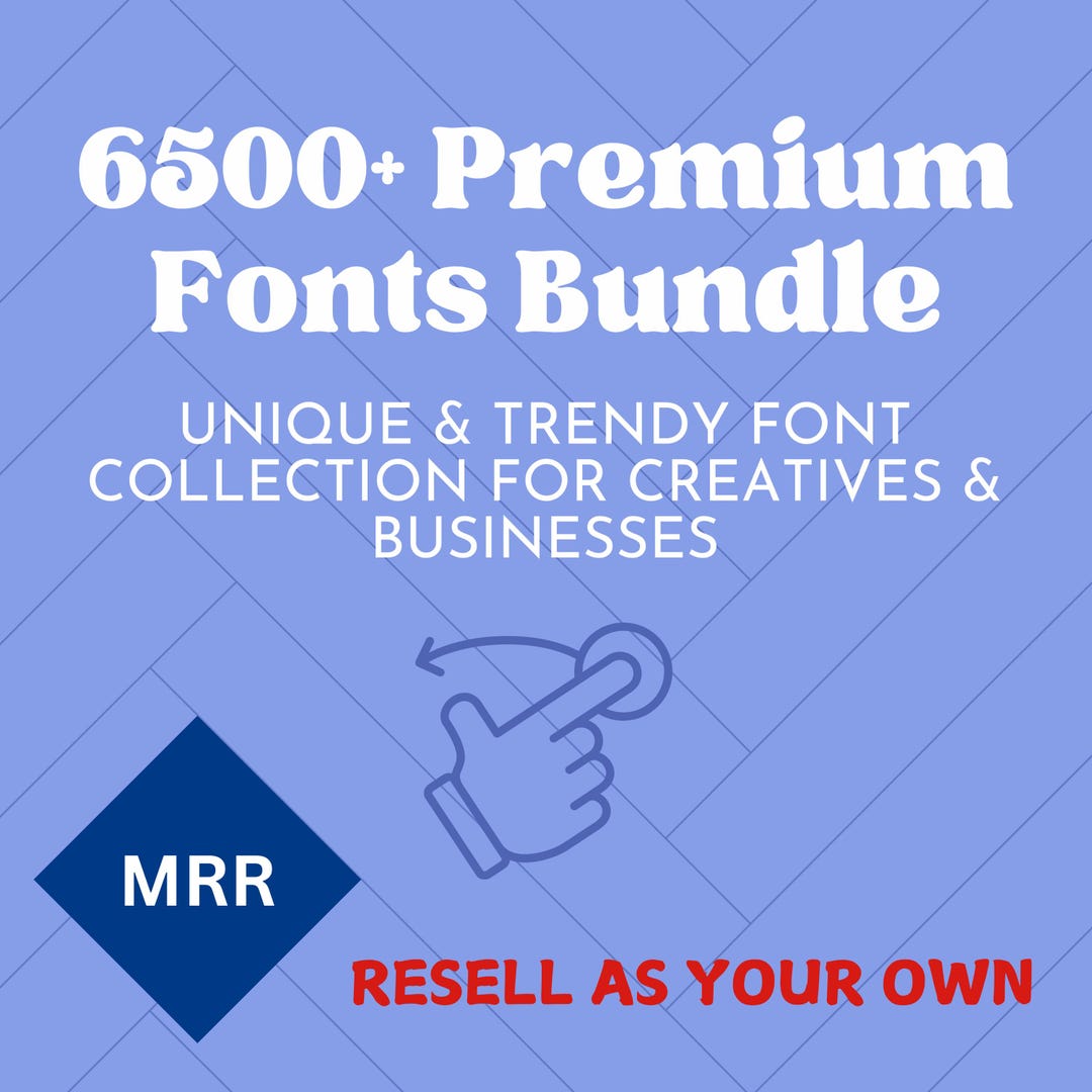 6500+ Premium Fonts Bundle | MRR Resell Rights, Premium Fonts, Font ...