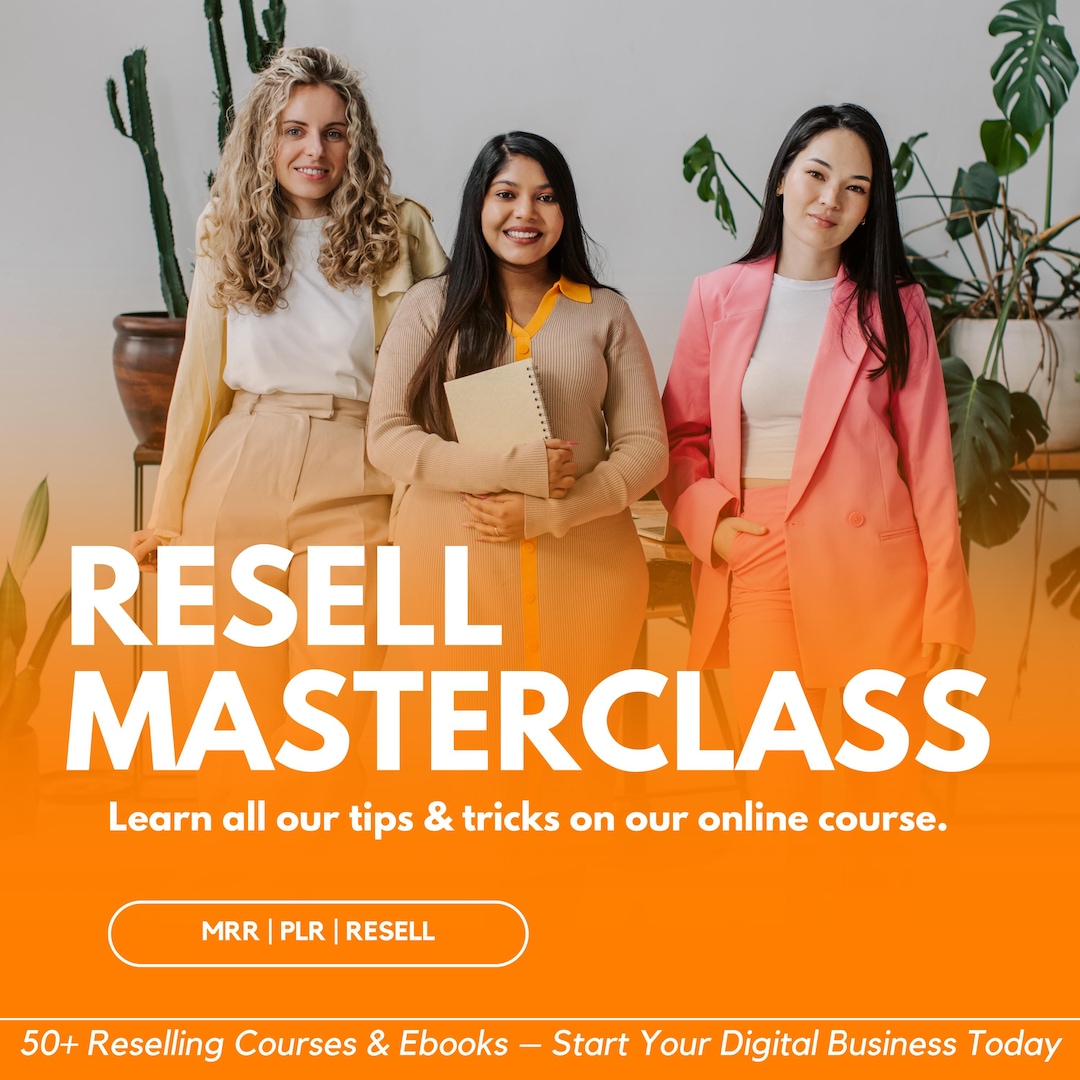 Reseller Masterclass - 50+ Video Courses & Ebooks Bundle – Learn to Resell Products | MRR, PLR ...