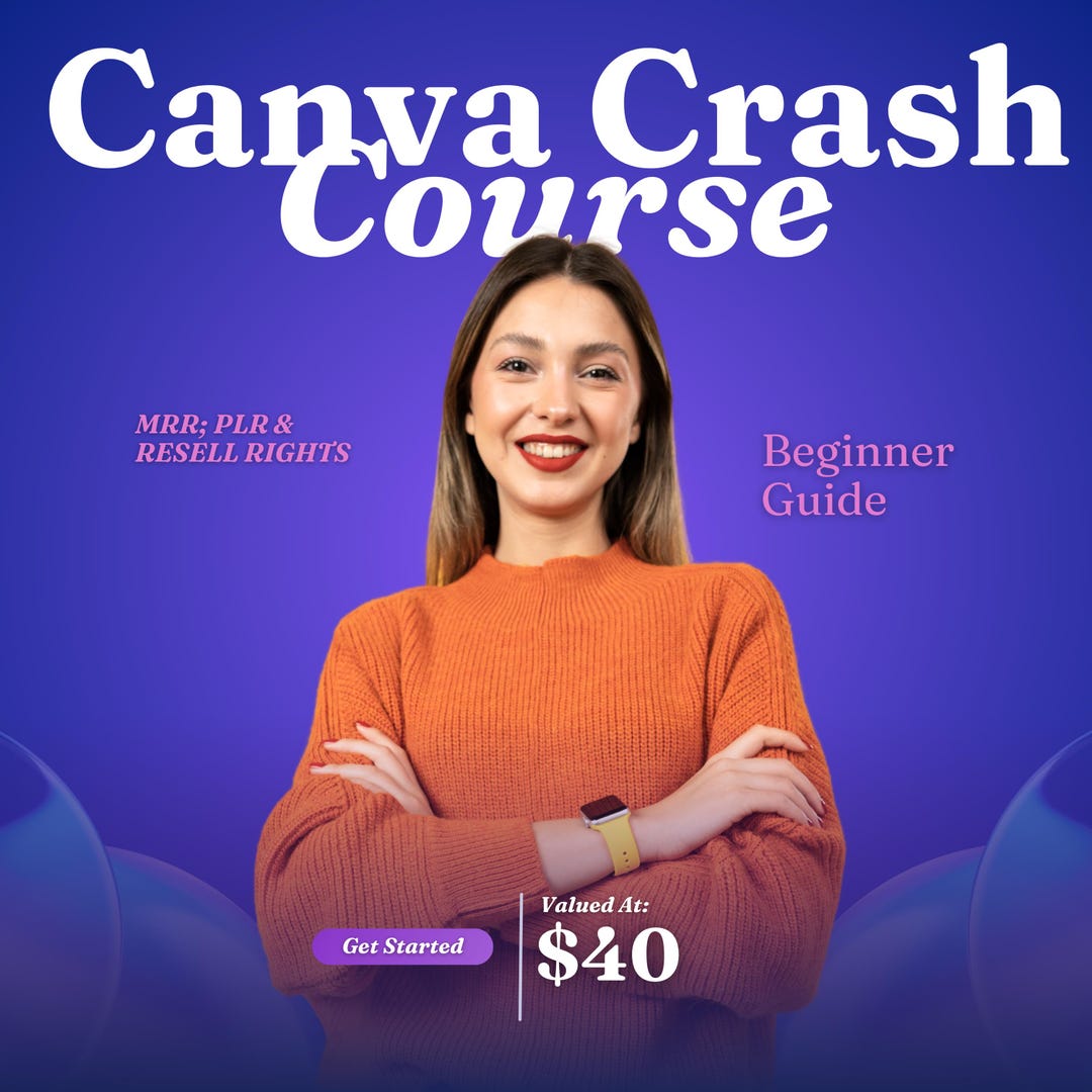 A Canva Crash Course – Master Canva With Expert Tips & Tricks, PLR, MRR ...
