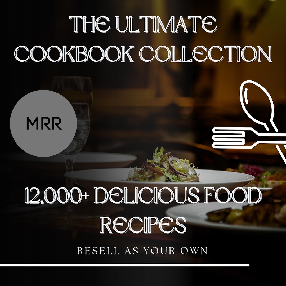 12,000+ Delicious Food Recipes | Ultimate Cookbook Collection, MRR, PLR ...