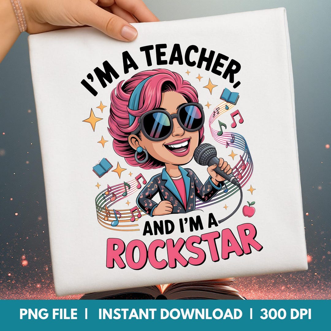 Rockstar Educator PNG, Funny Teacher Gift, Music Teacher Sublimation ...