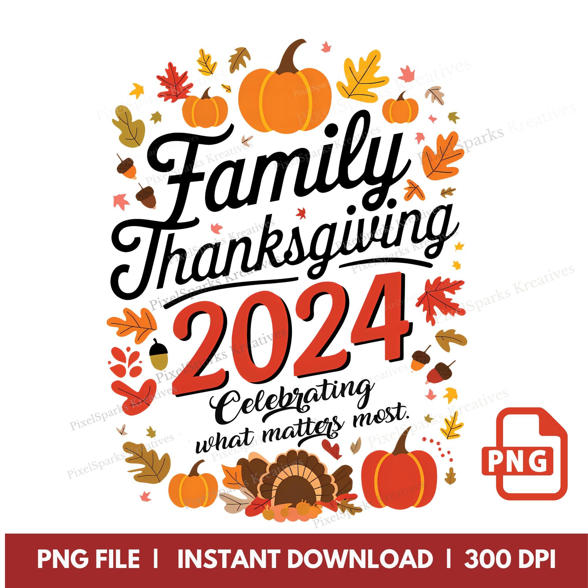 Thanksgiving 2024 PNG Family Reunion Group Thanksgiving Shirts Design ...
