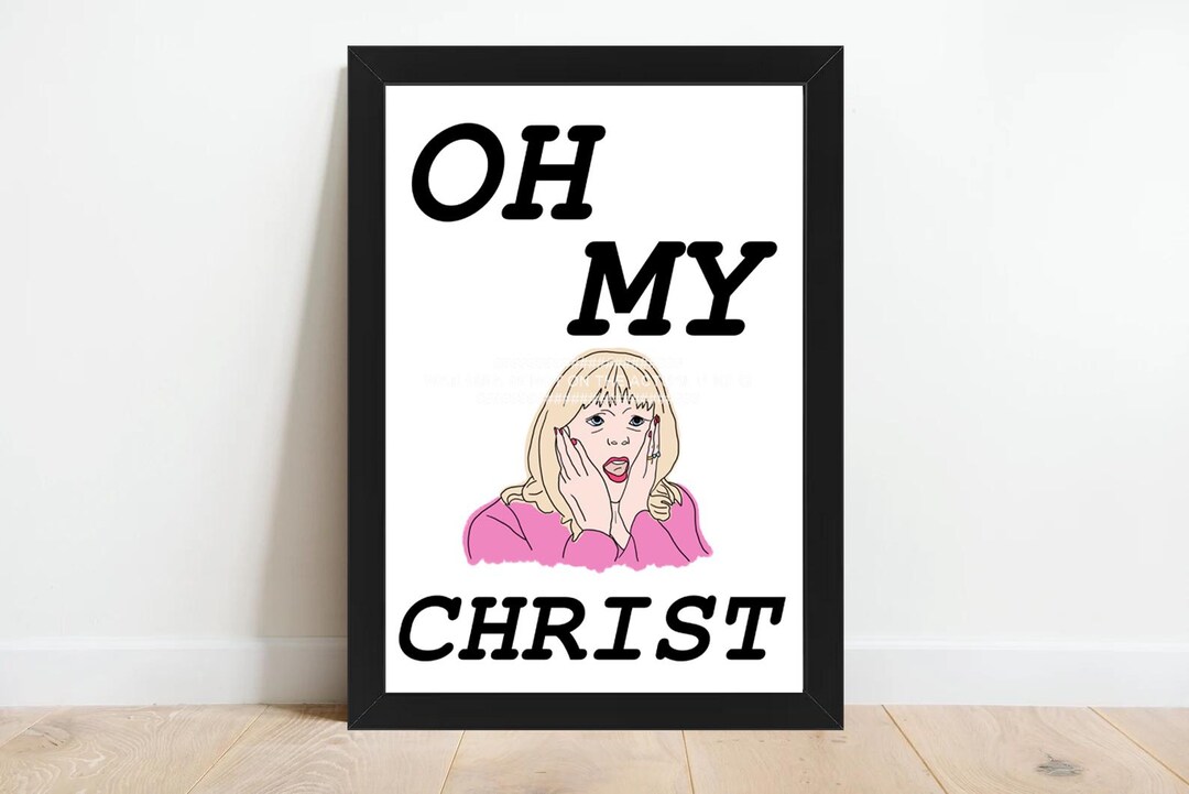 Oh My Christ Pam Shipman Quote Print Gavin and Stacey Framing Available ...