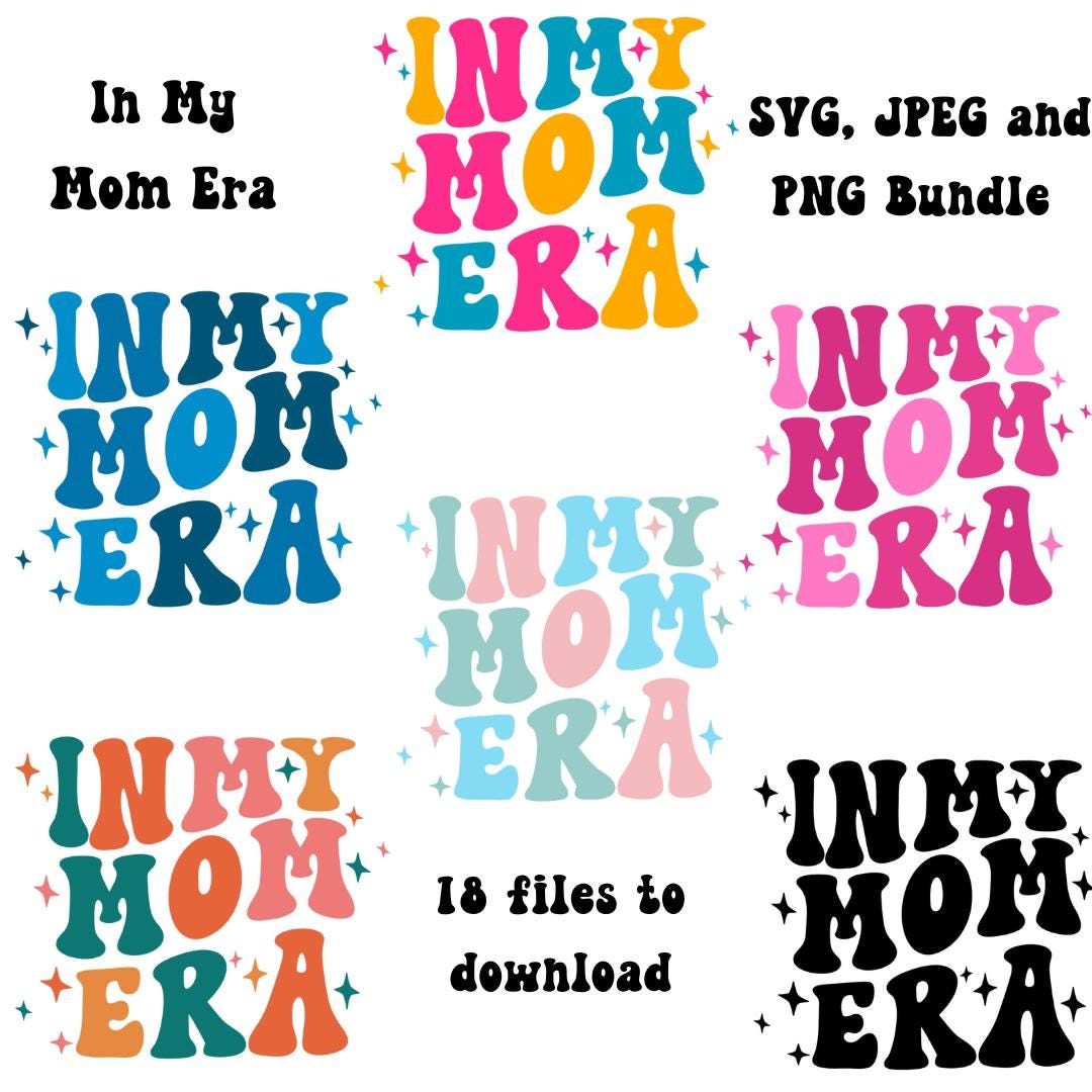In My Mom Era, SVG, PNG, Gift for Mom, Mum, Mother - Etsy