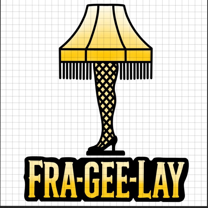 A Christmas Story Leg Lamp - Fra-gee-lay Leg Lamp Shirt - Vintage Leg ...