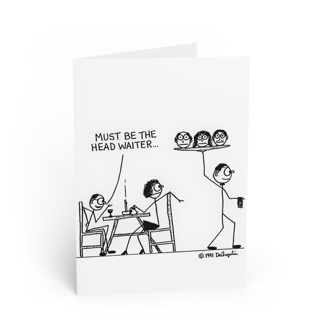 Funny Cartoon Greeting Card "must Be the Head Waiter" Humorous Dining ...