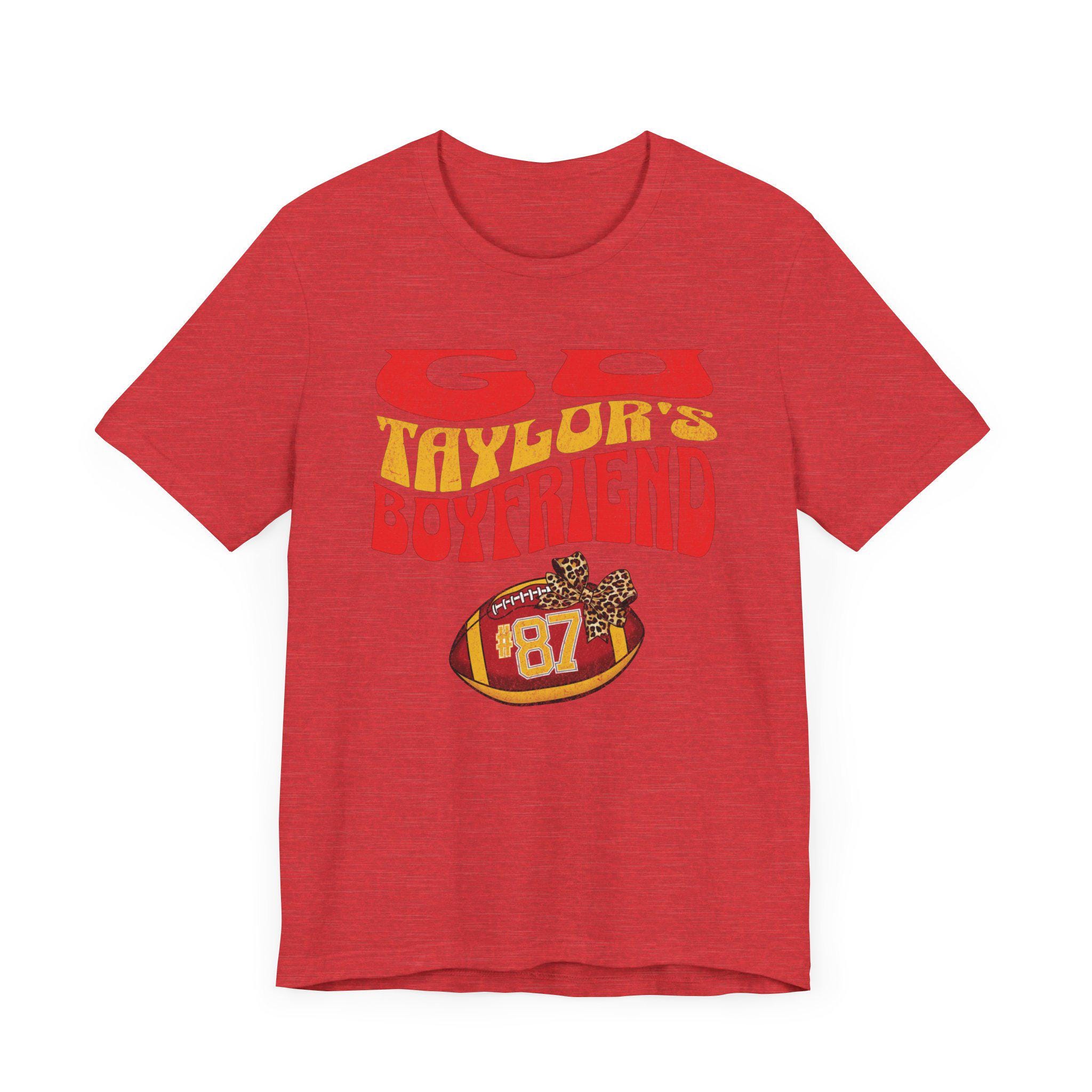 Go Taylor's Boyfriend Bellacanvas Tee, Football Shirt, Taylor Swift ...