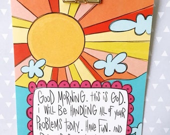 Oh what a beautiful morning print 11 x 17 inch