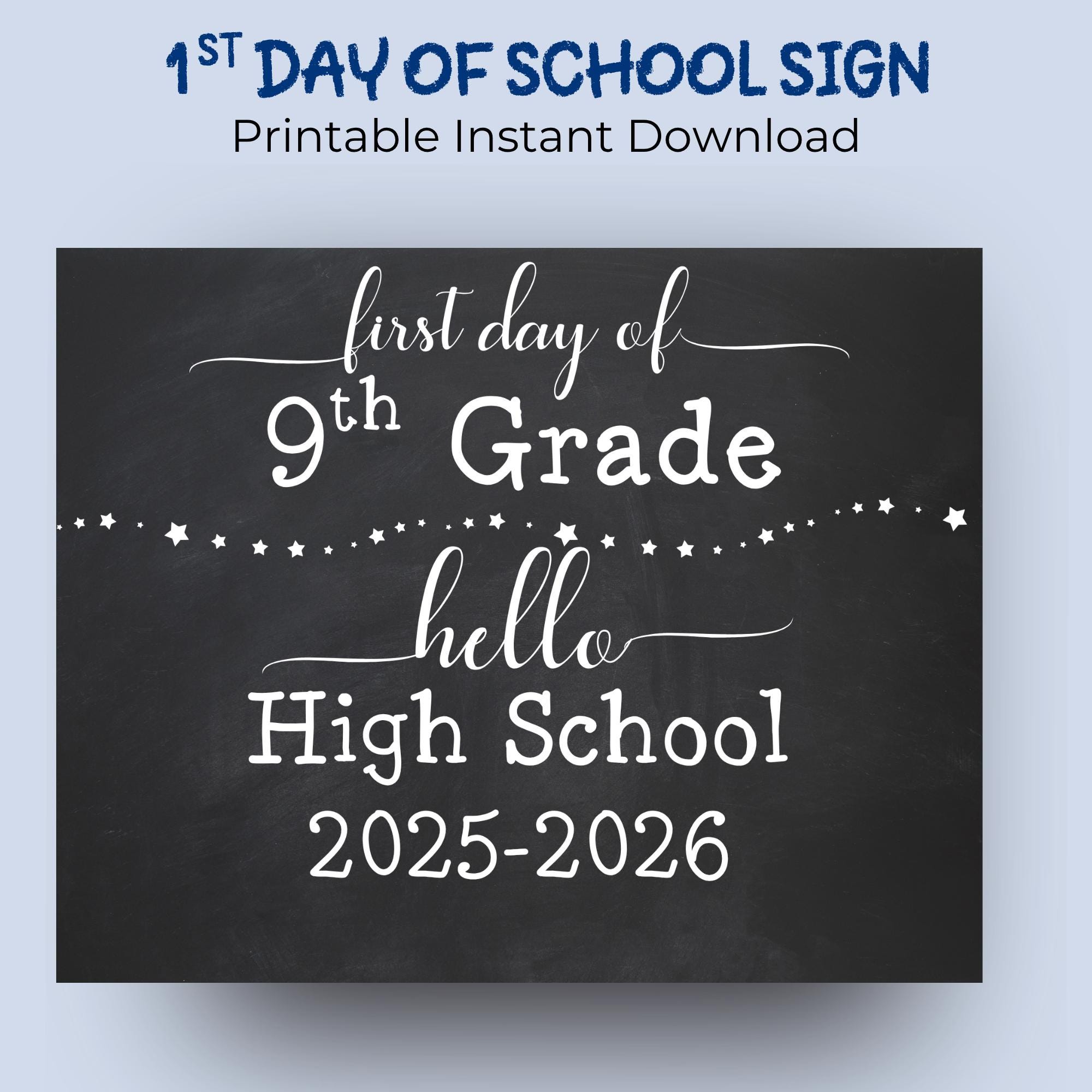 First Day of 9th Grade Sign Printable, First Day of Ninth Grade Sign ...