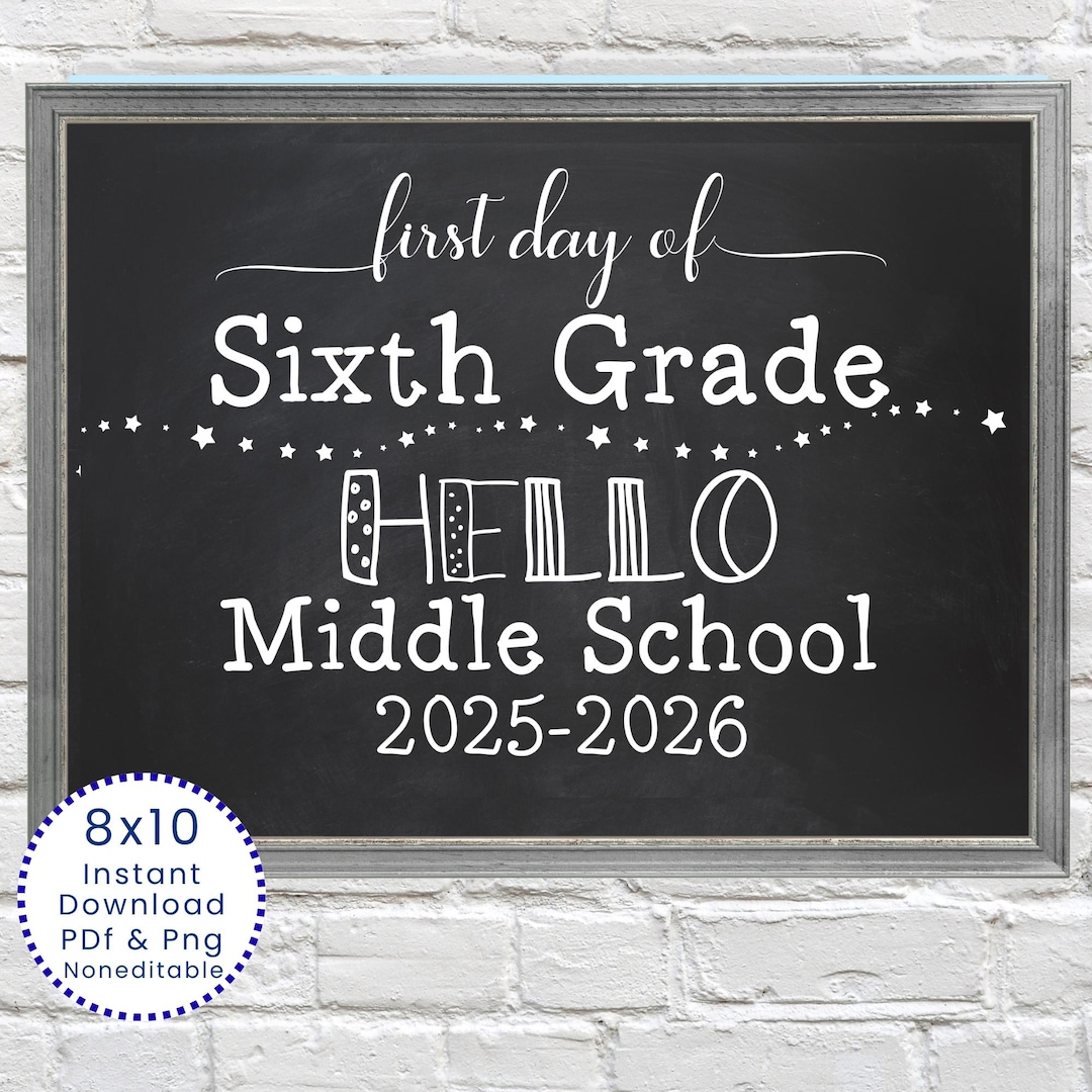 First Day of 6th Grade Sign Printable, First Day of Sixth Grade Sign ...