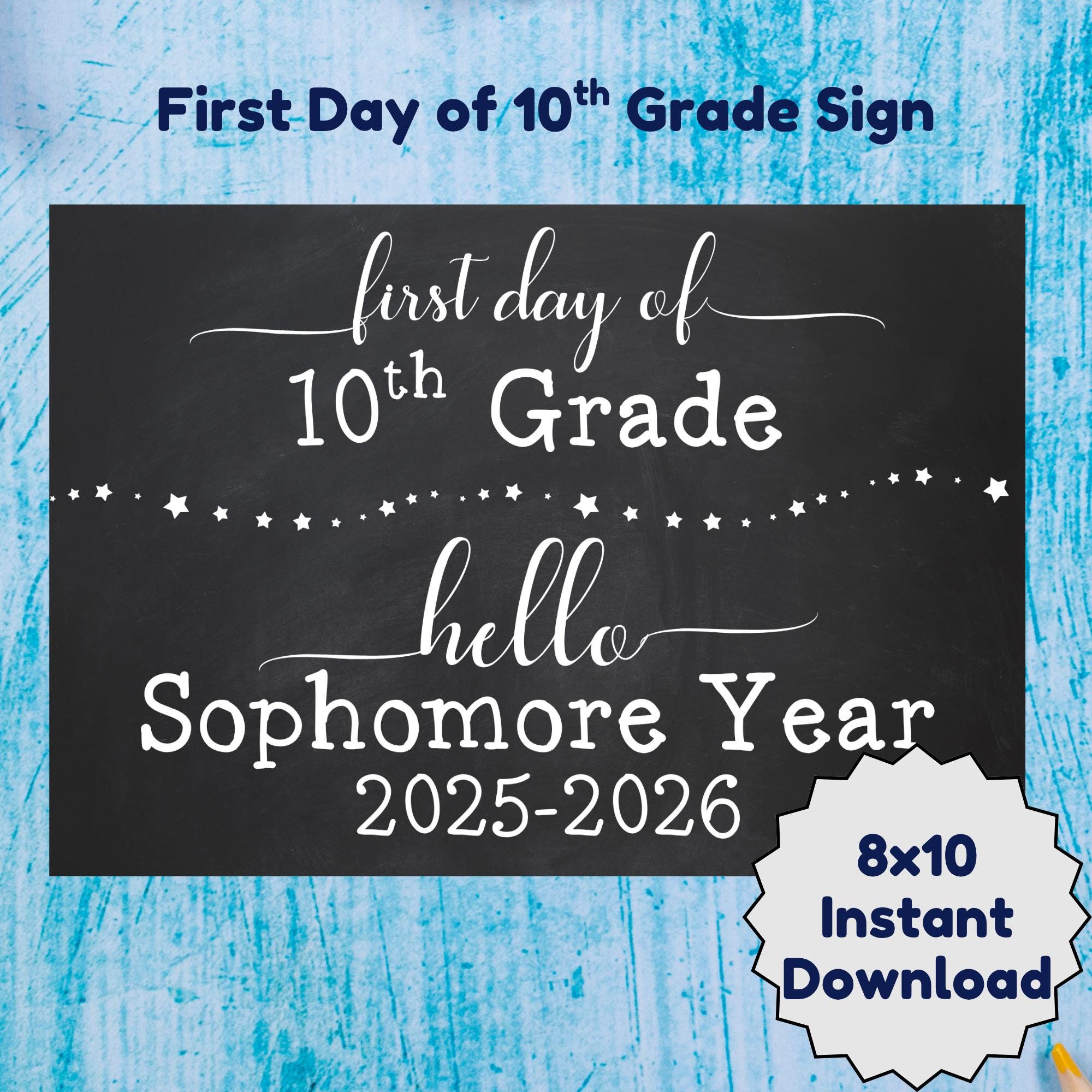 First Day of 10th Grade Sign Printable, First Day of Sophomore Year ...