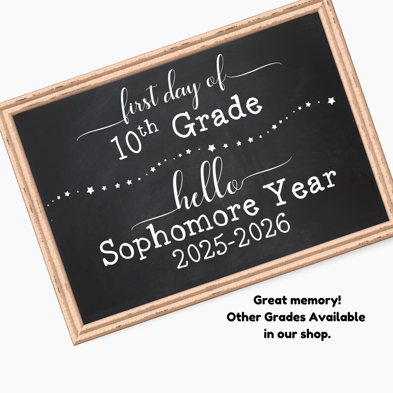 First Day of 10th Grade Sign Printable, First Day of Sophomore Year ...