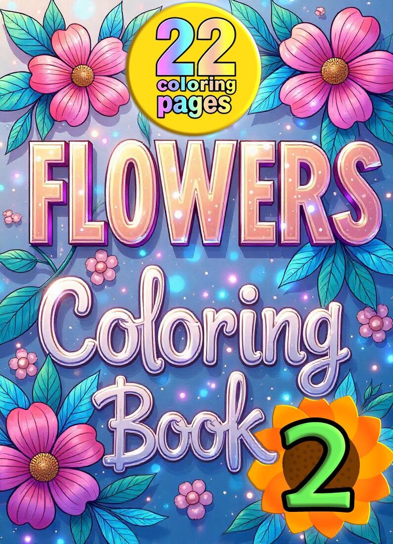 Flowers 2, Coloring Book, Digital Download, Printable, Stress Relief ...