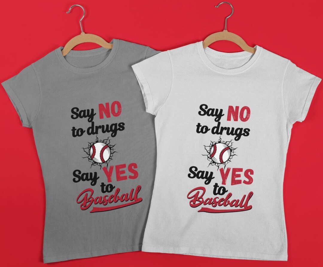 Say No to Drugs Say Yes to Baseball - Etsy