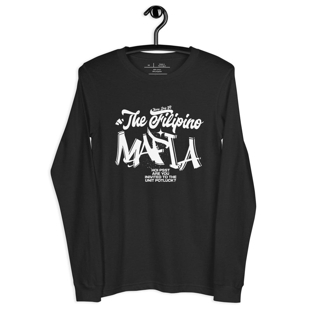 Filipino Mafia Unit Potluck Long Sleeve Tee, Funny Nurse Gift, Funny ...