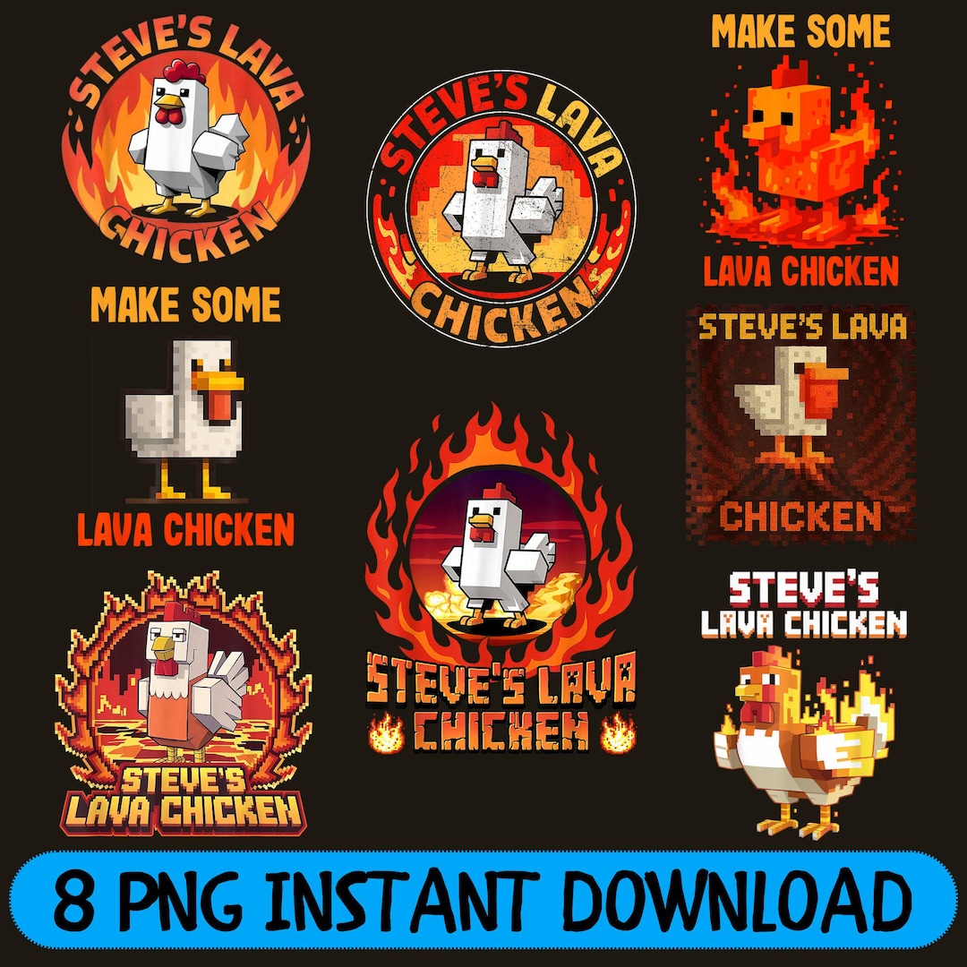 Lava Chicken PNG Bundle, Chicken Miners Design, Make Some Lava Chicken ...