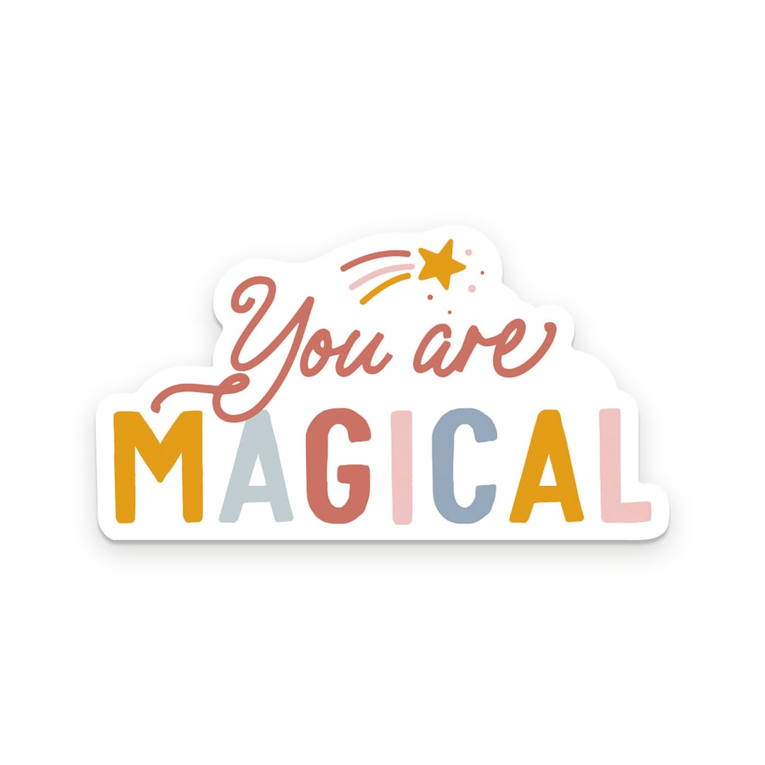 You Are Magical Sticker - Etsy