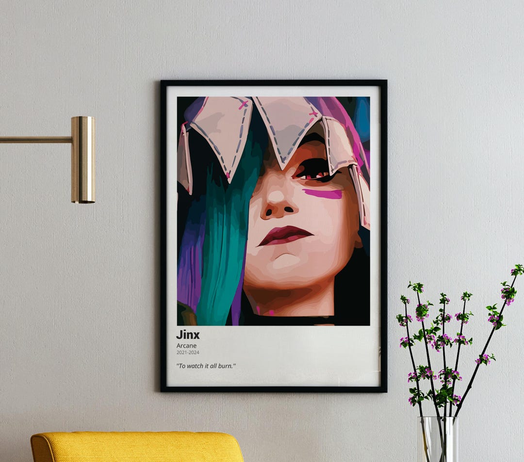 Jinx Quote Poster – Arcane Digital Wall Art – “to Watch It All Burn ...