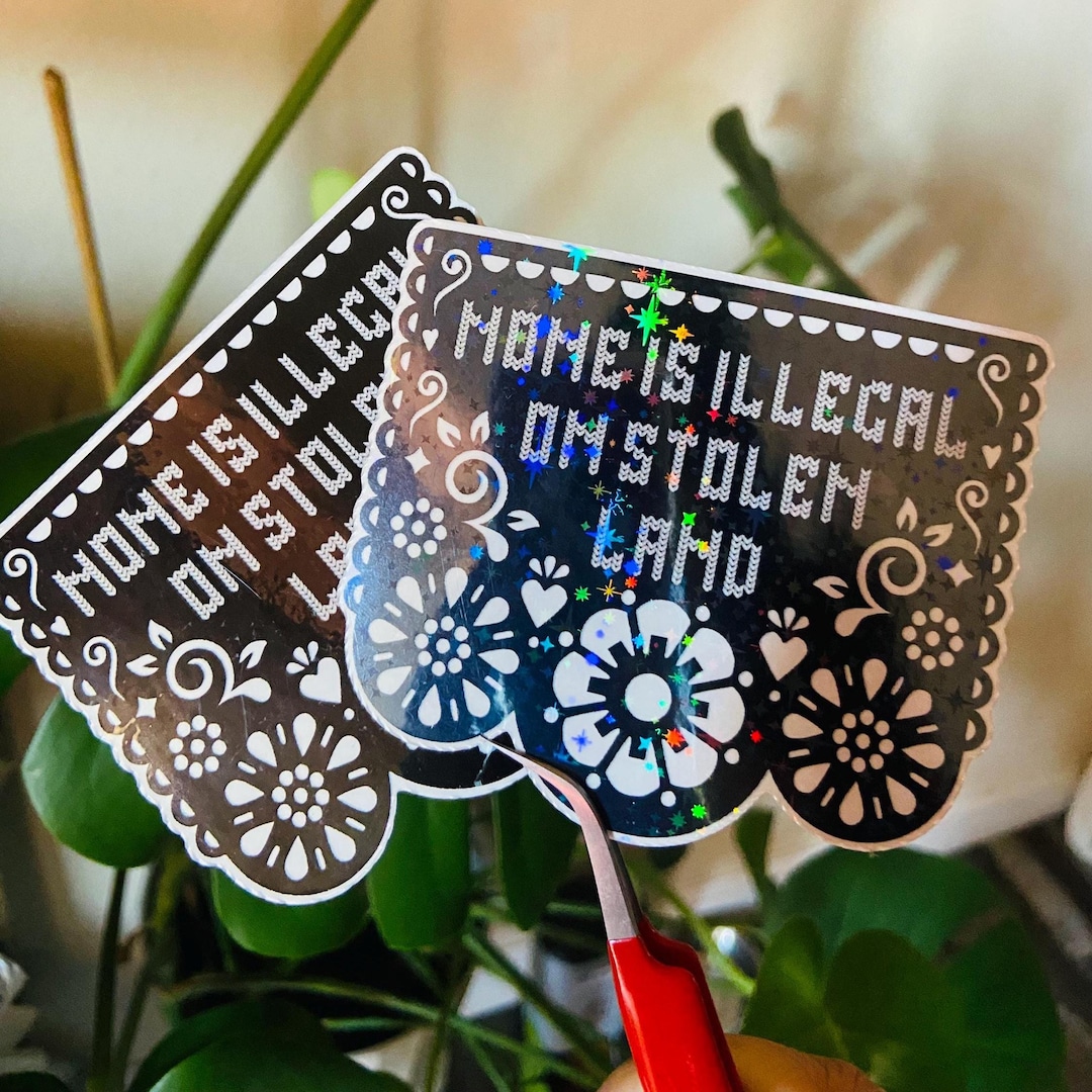 Holographic No One is Illegal on Stolen Land Sticker - Political ...