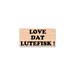 LOVE DAT LUTEFISK ! - Wood Mounted Rubber Stamp (mcrs 10-10) - Etsy