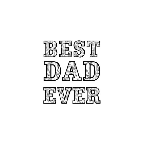 RUBBER STAMP DAD Best Dad Ever Fathers Day Dads Birthday | Etsy