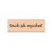 TACK SA MYCKET Rubber Stamp~swedish Saying 'thanks so Much ...