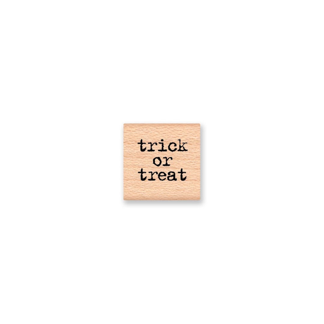 TRICK OR TREAT Halloween Rubber Stamp~treat Bags and Party Favors~card ...