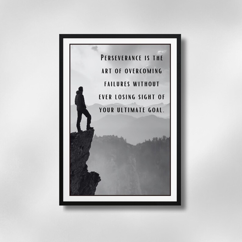 Black and White Motivational Perseverance Poster Inspirational Quote ...