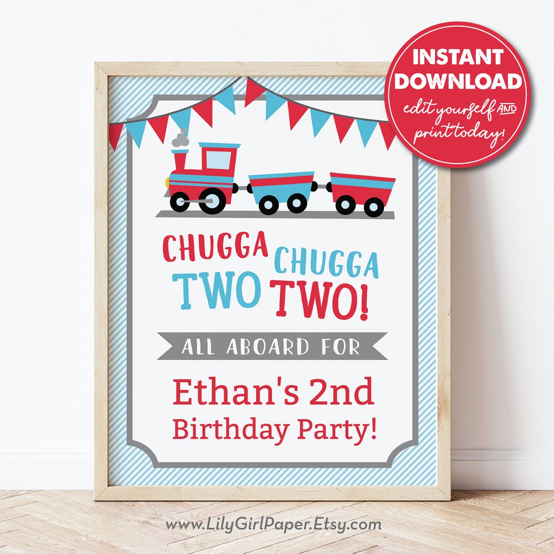 Editable Chugga Chugga Two Two 2nd Birthday Party Welcome Sign Template ...