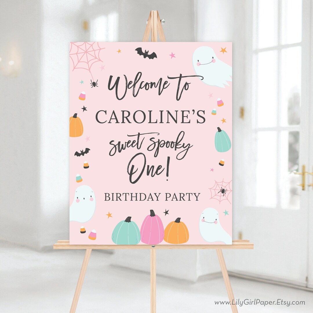 Editable 1st Birthday, Sweet Spooky One Party Welcome Sign Template ...