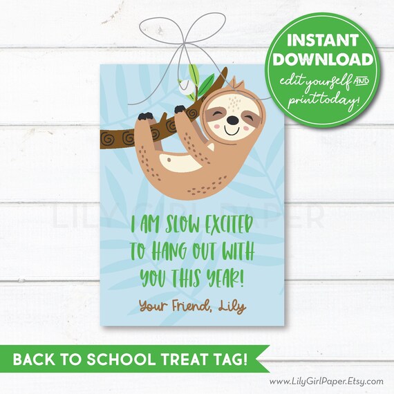 Editable Back to School Treat Tag, Sloth, New Classmates Gift, Slow ...