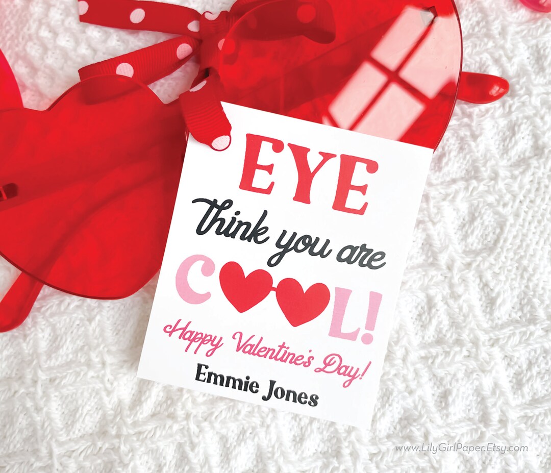 Editable "eye Think You Are Cool" Valentine's Cards, Sunglasses, Heart ...